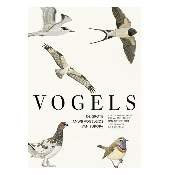 Vogels - De grote ANWB vogelgids van Europa online bestellen